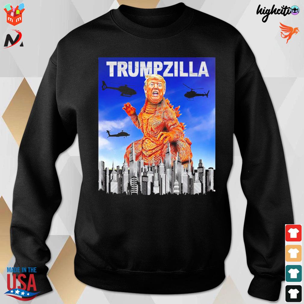 Trumpzilla parody godzilla Donald Trump t-shirt, hoodie, sweater, long ...