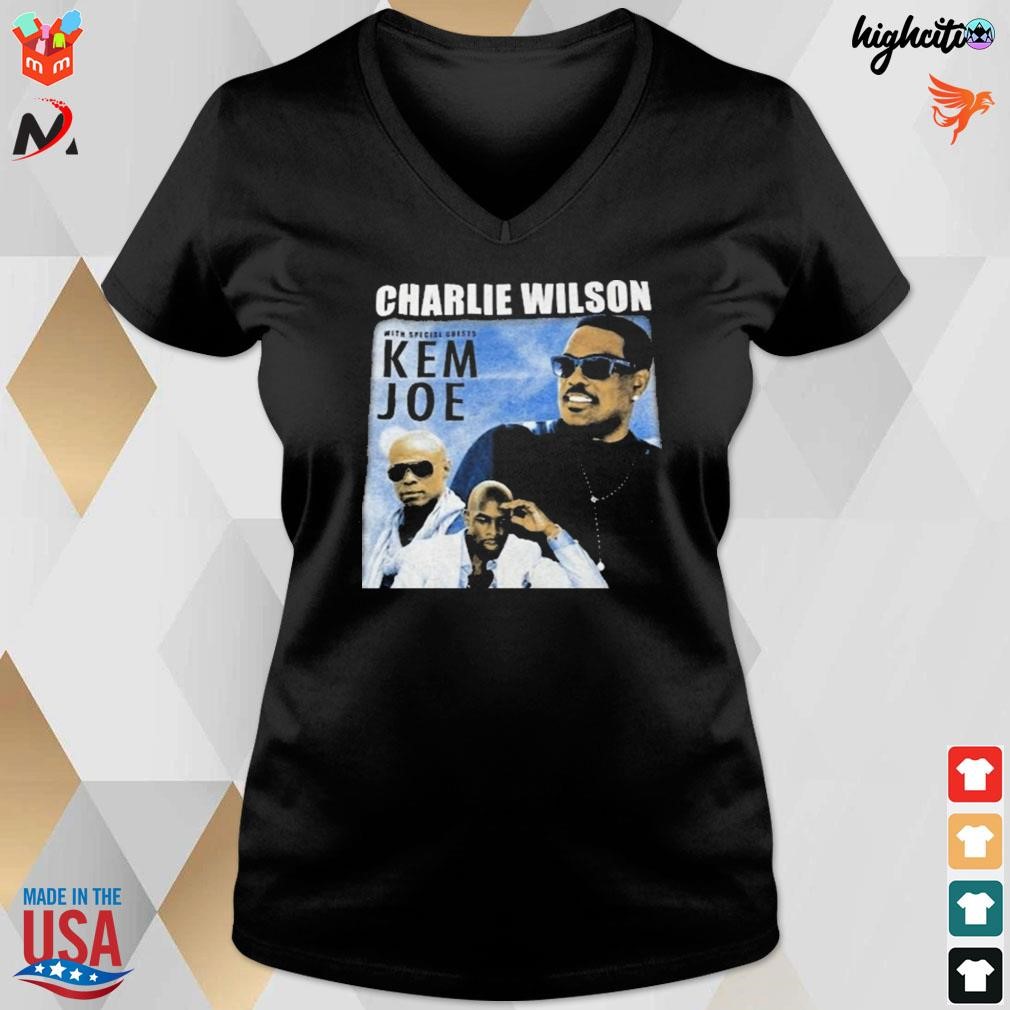 Charlie Wilson with special guests Kem Joe t-shirt, hoodie, sweater ...