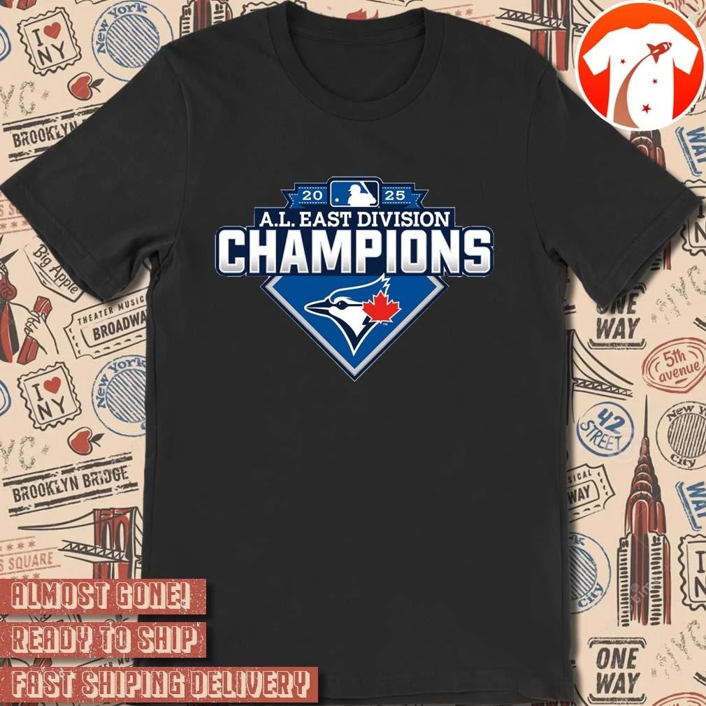 Official MLB 2025 AL East Division Champions Toronto Blue Jays Logo t-shirt, hoodie, sweater ...