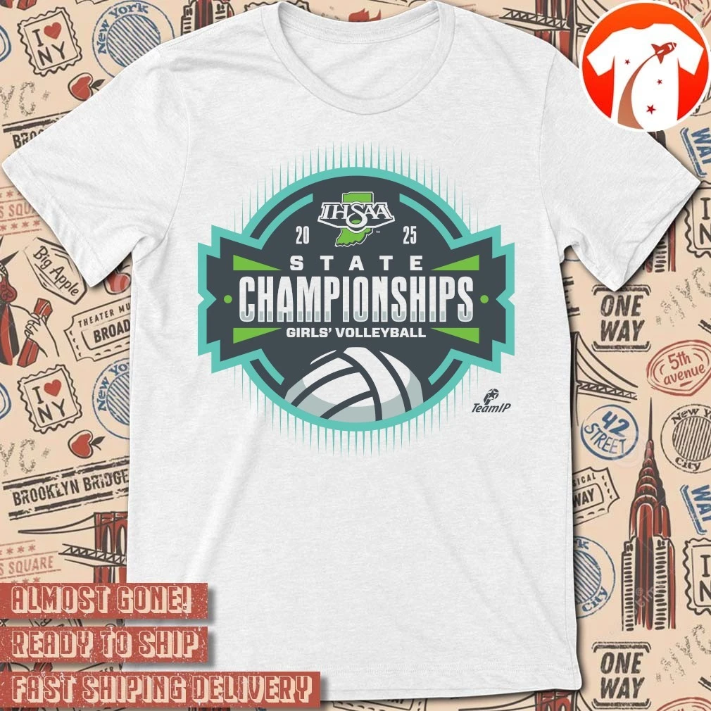 Official IHSAA 2025 State Championships Girls' Volleyball t-shirt, hoodie, sweater, long sleeve ...
